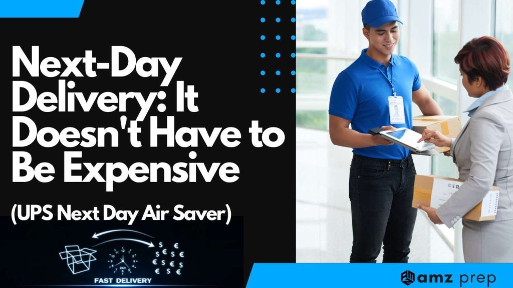 UPS Next Day Air Saver: Affordable and Reliable UPS Service