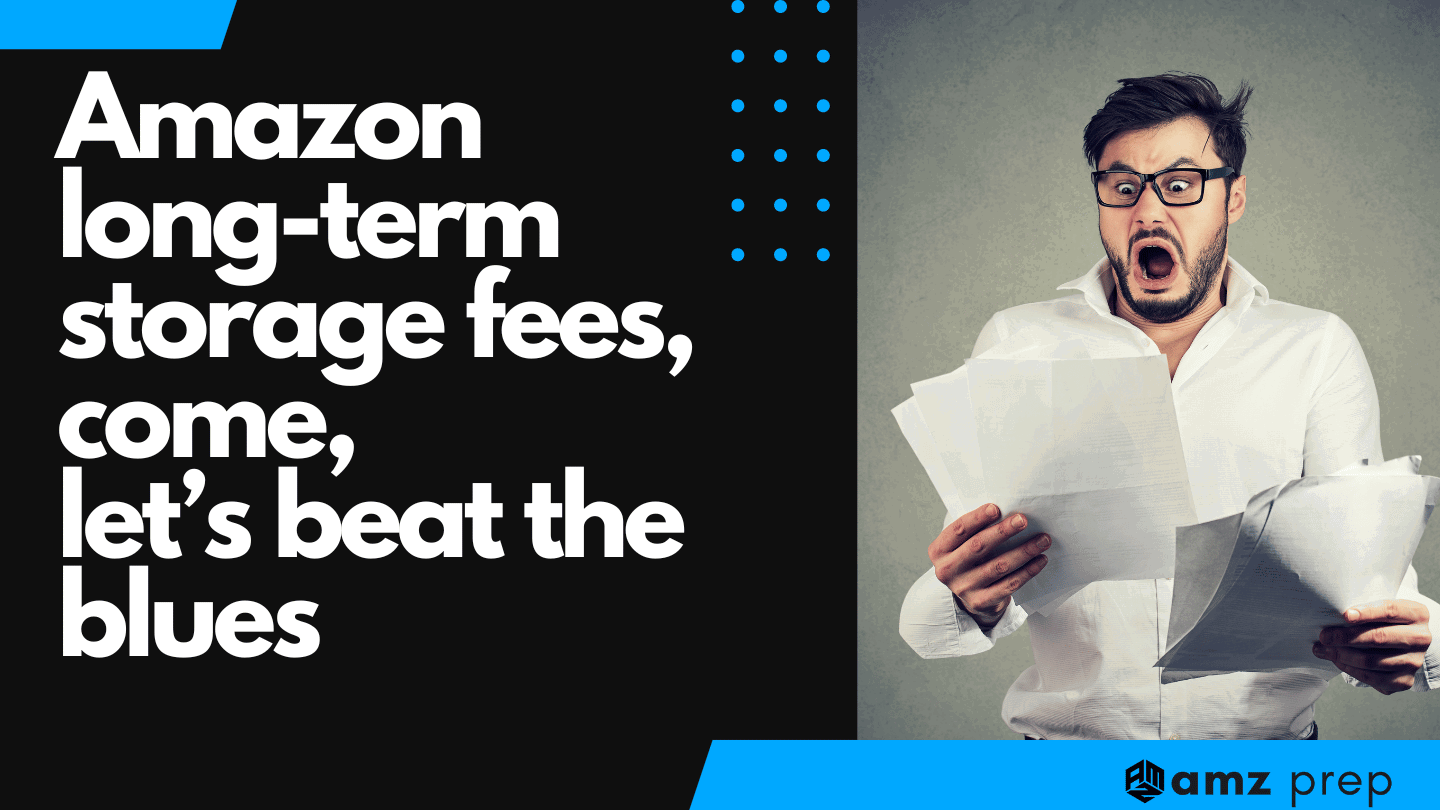 Amazon Long-term Storage Fees: Strategies For Sellers
