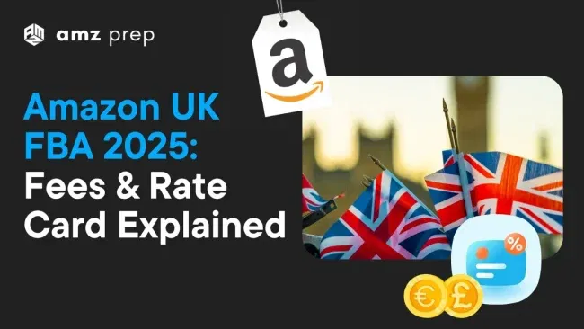 Amazon FBA Rate Card 2025: Comprehensive Fees & Pricing Guide