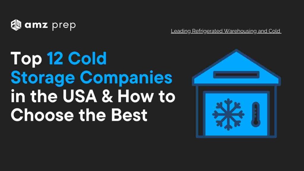 Top 12 Cold Storage Companies In The USA 2025