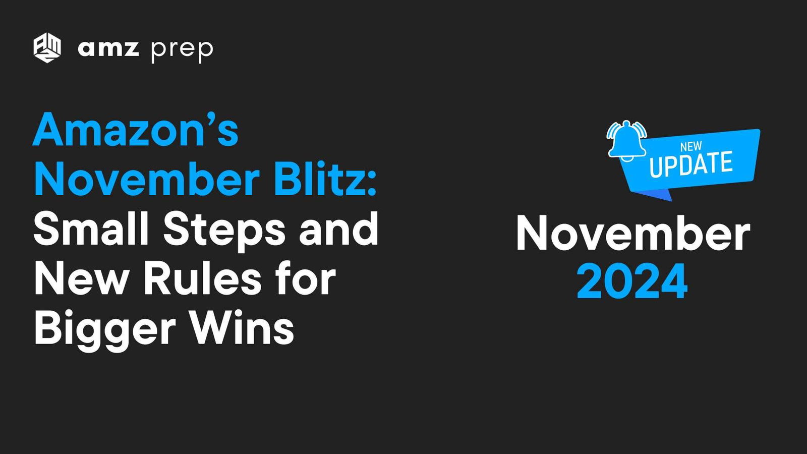 Amazon's November Update: Smarter Updates, Enhanced Brands, and better ...