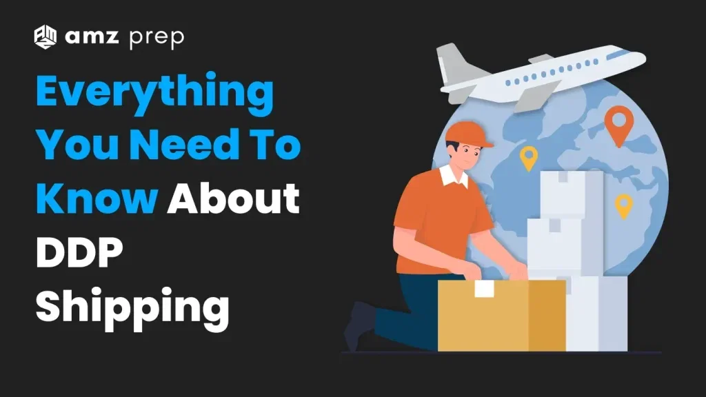 DDP Shipping: Delivered Duty Paid Meaning, Terms & Costs (2026)