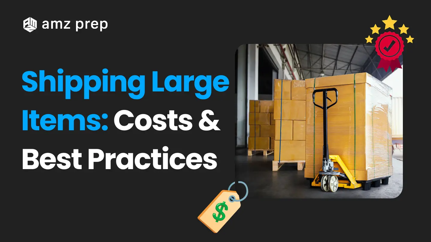 How To Ship Large Items - A Complete Guide