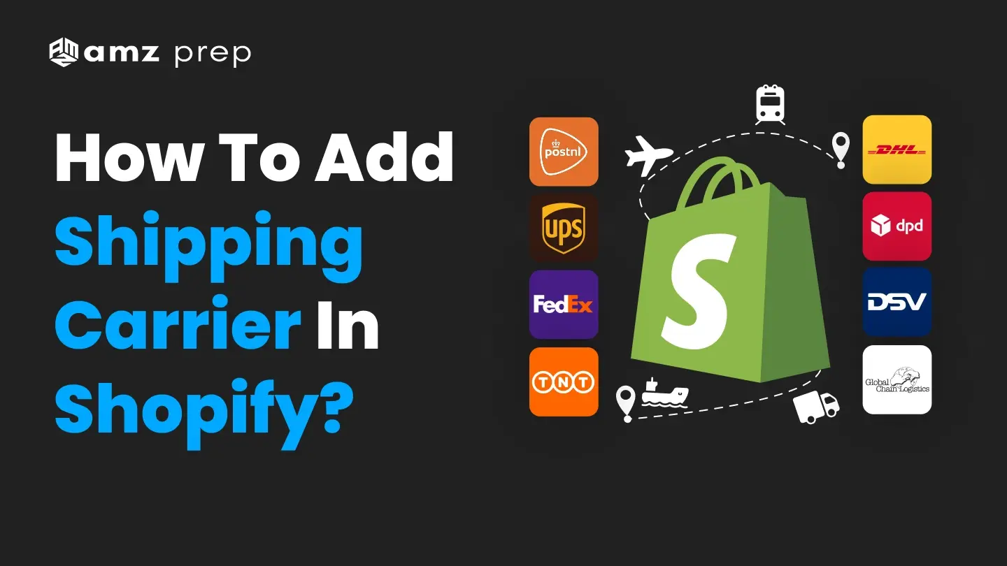 How to Add Shipping Carrier in Shopify: Setup Guide